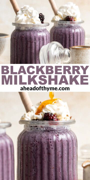 Blackberry Milkshake - Ahead of Thyme