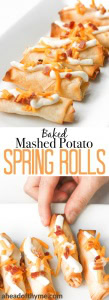 Baked Mashed Potato Spring Rolls (JOEY Copycat) - Ahead of Thyme