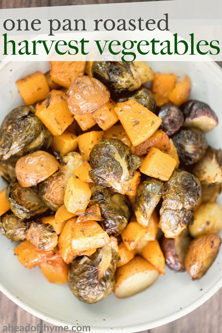 One Pan Roasted Harvest Vegetables - Ahead of Thyme