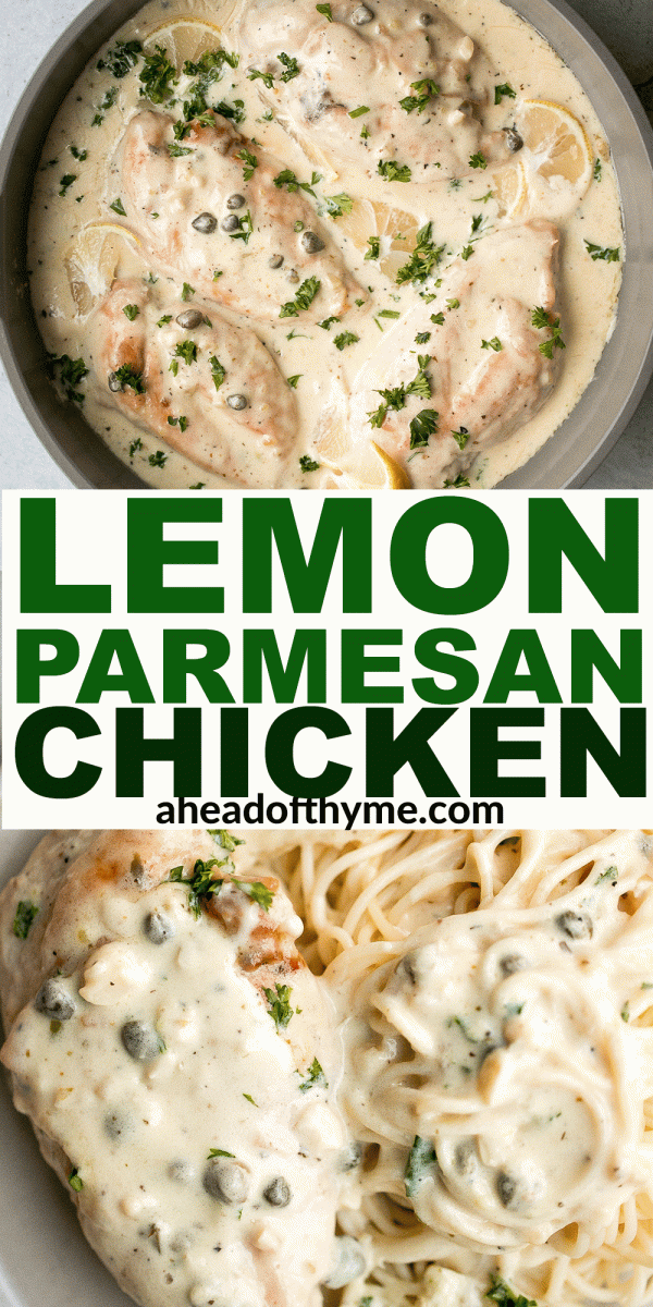 Creamy Lemon Parmesan Chicken - Ahead of Thyme