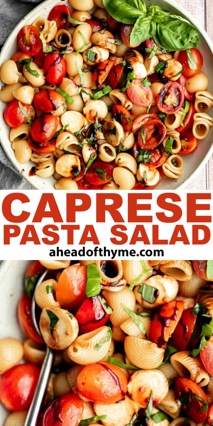 Caprese Pasta Salad - Ahead of Thyme