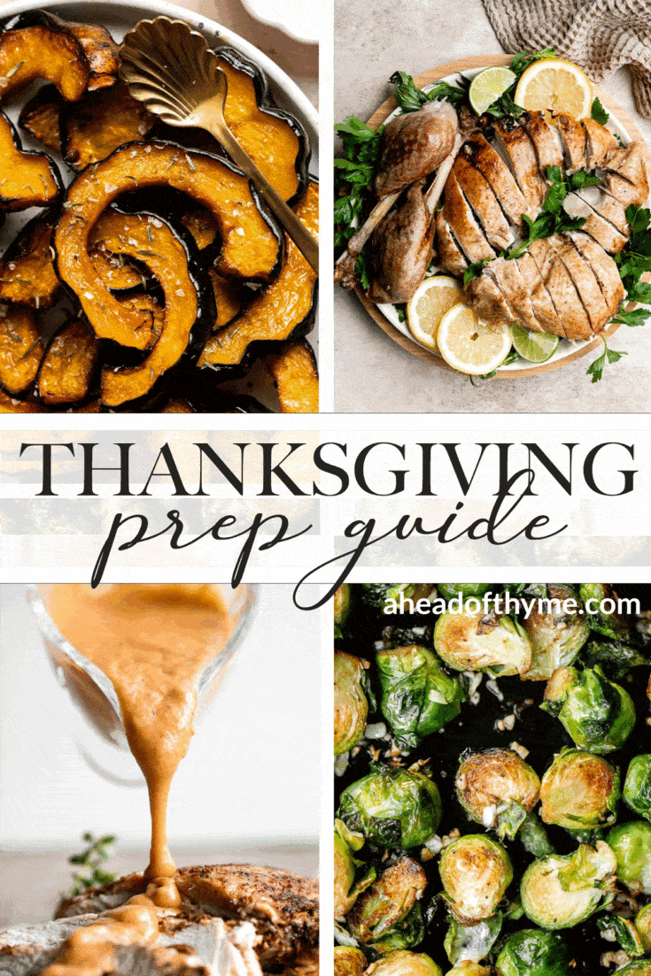 Thanksgiving Dinner Prep Guide + Checklists - Ahead of Thyme