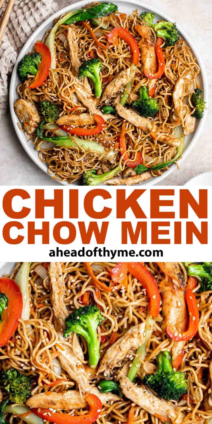 Chicken Chow Mein - Ahead of Thyme