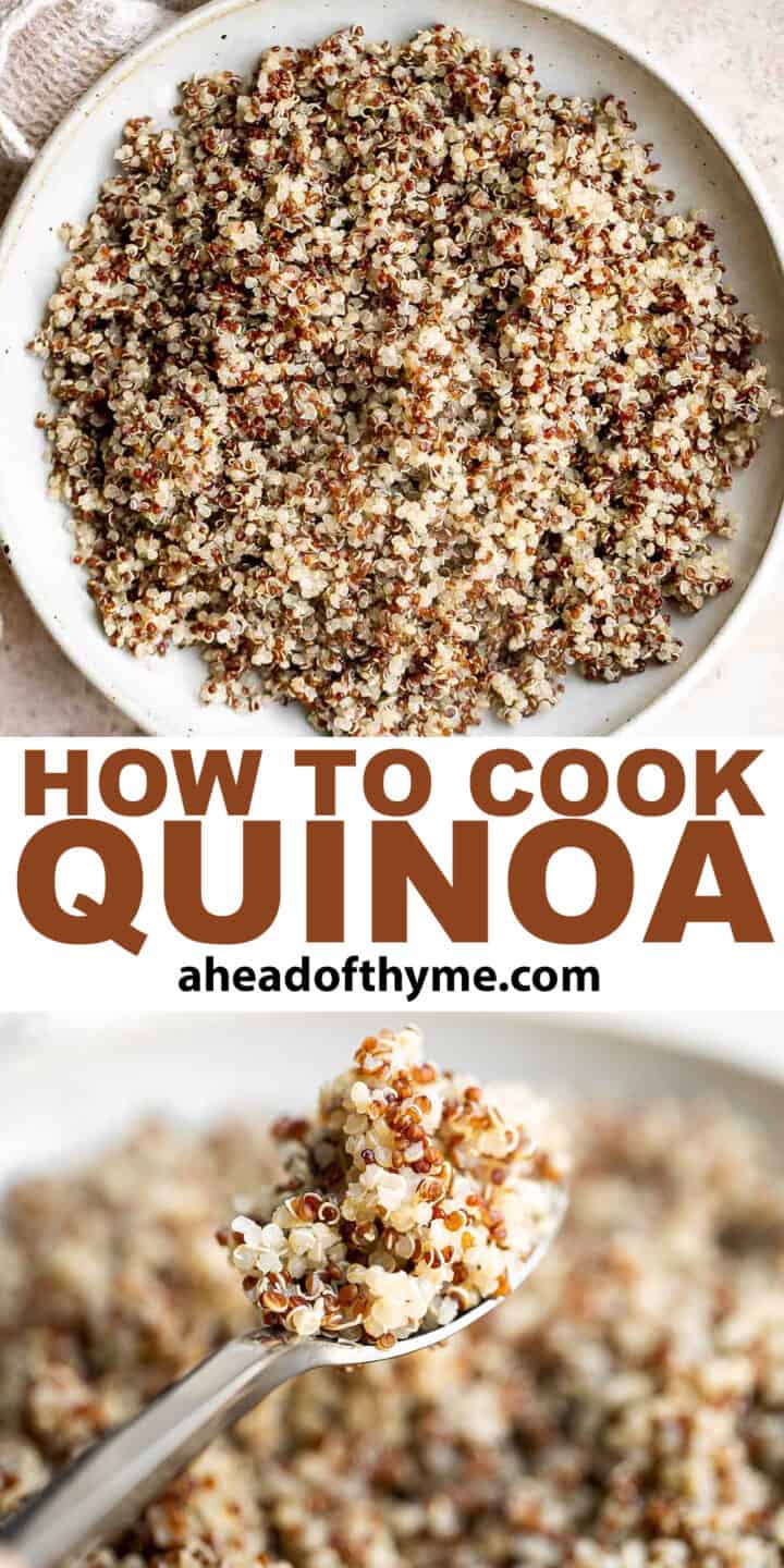 How to Cook Quinoa - Ahead of Thyme