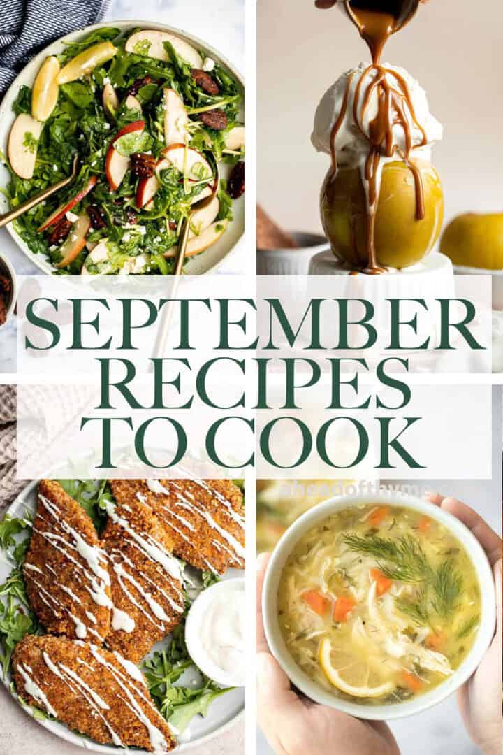 What Recipes to Cook in September - Ahead of Thyme