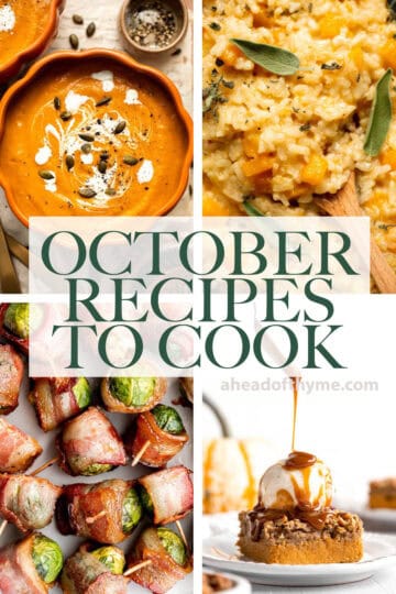 What Recipes to Cook in October - Ahead of Thyme