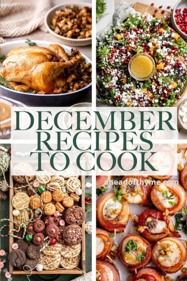 What Recipes to Cook in December - Ahead of Thyme