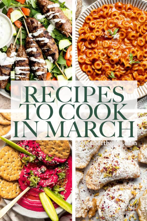What Recipes to Cook in March - Ahead of Thyme